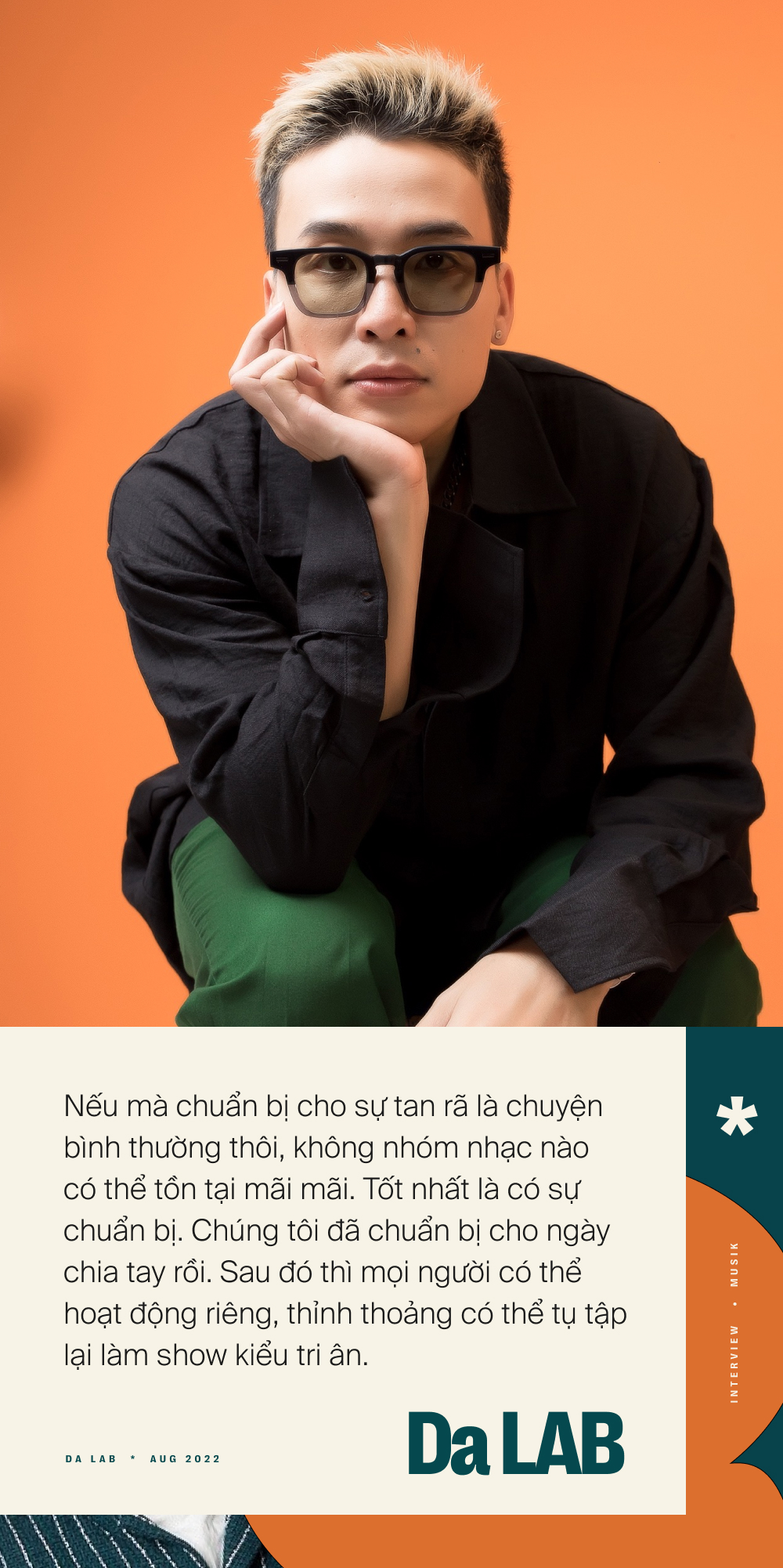 Cuộc trò chuyện thật như đùa với Da LAB: Đã định sẵn ngày tan rã, bây ...