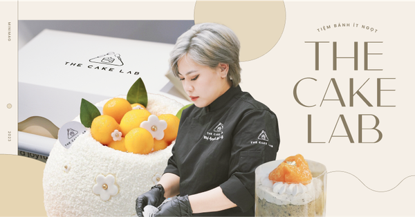 Chủ tiệm bánh The Cake Lab mong muốn lan tỏa niềm đam mê bánh kem “less sugar”, chăm chút từ ...