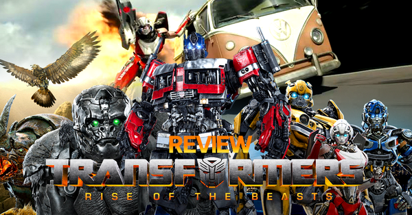 Transformers 7: Viên gạch đầu tiên cho vũ trụ điện ảnh mới, hấp dẫn nhưng chưa đột phá