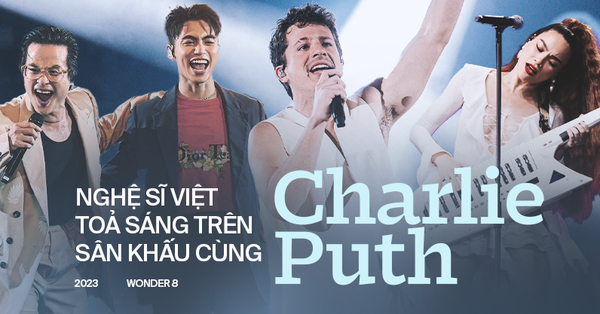 Khi các nghệ sĩ Việt toả sáng trên sân khấu cùng Charlie Puth trên sân ...